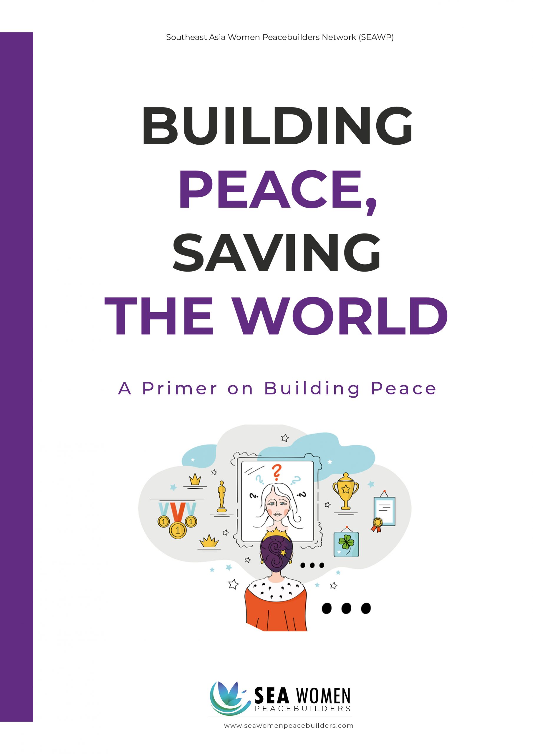 Building Peace, Saving The World: A Primer on Building Peace - Aman ...