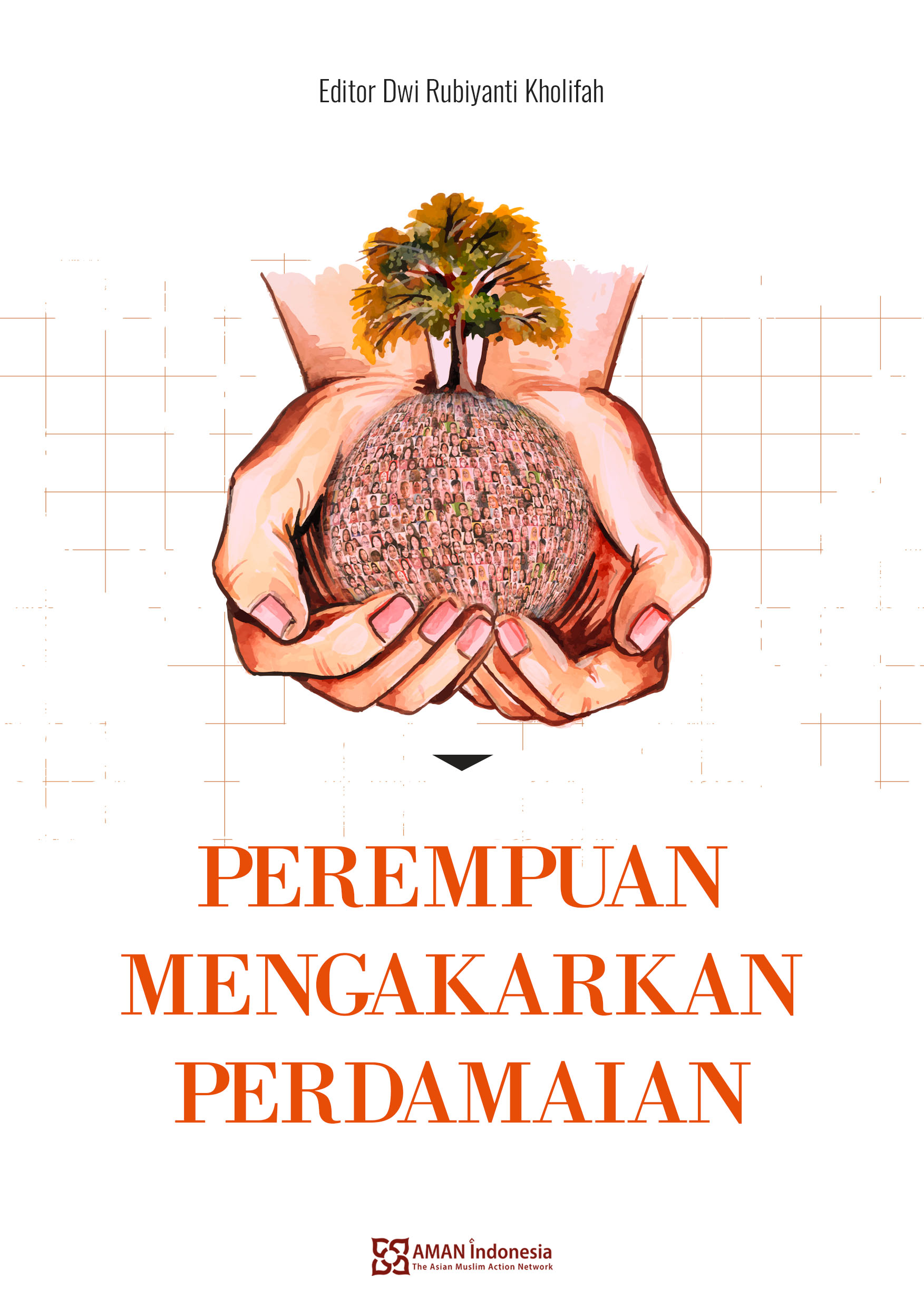 PEREMPUAN MENGAKARKAN PERDAMAIAN - Aman Indonesia
